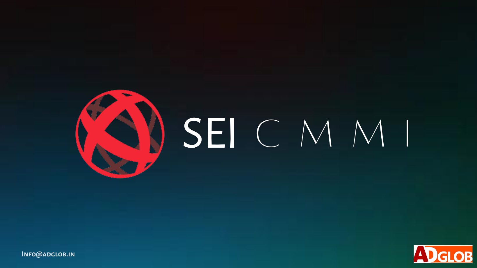 SEI CMMI - Glossary - Adglob Infosystem Pvt Ltd SEI CMMI - Glossary - Adglob Infosystem Pvt Ltd